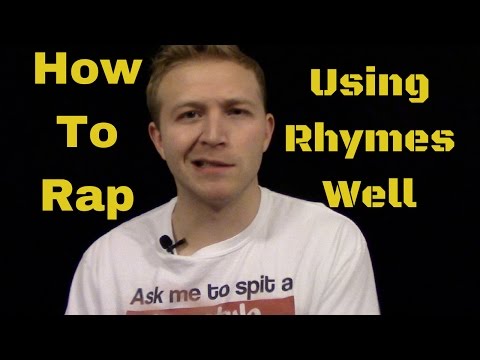 How To Rap: Using Rhymes Well
