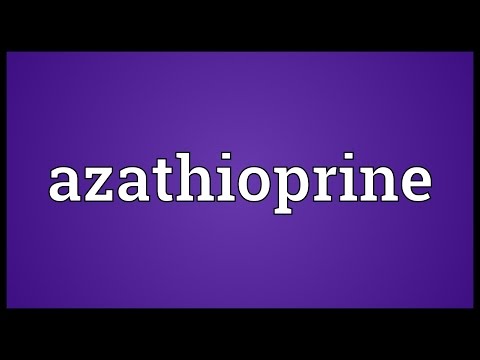 Azathioprine Meaning