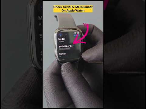 Find & Check IMEI & Serial Number On Apple Watch