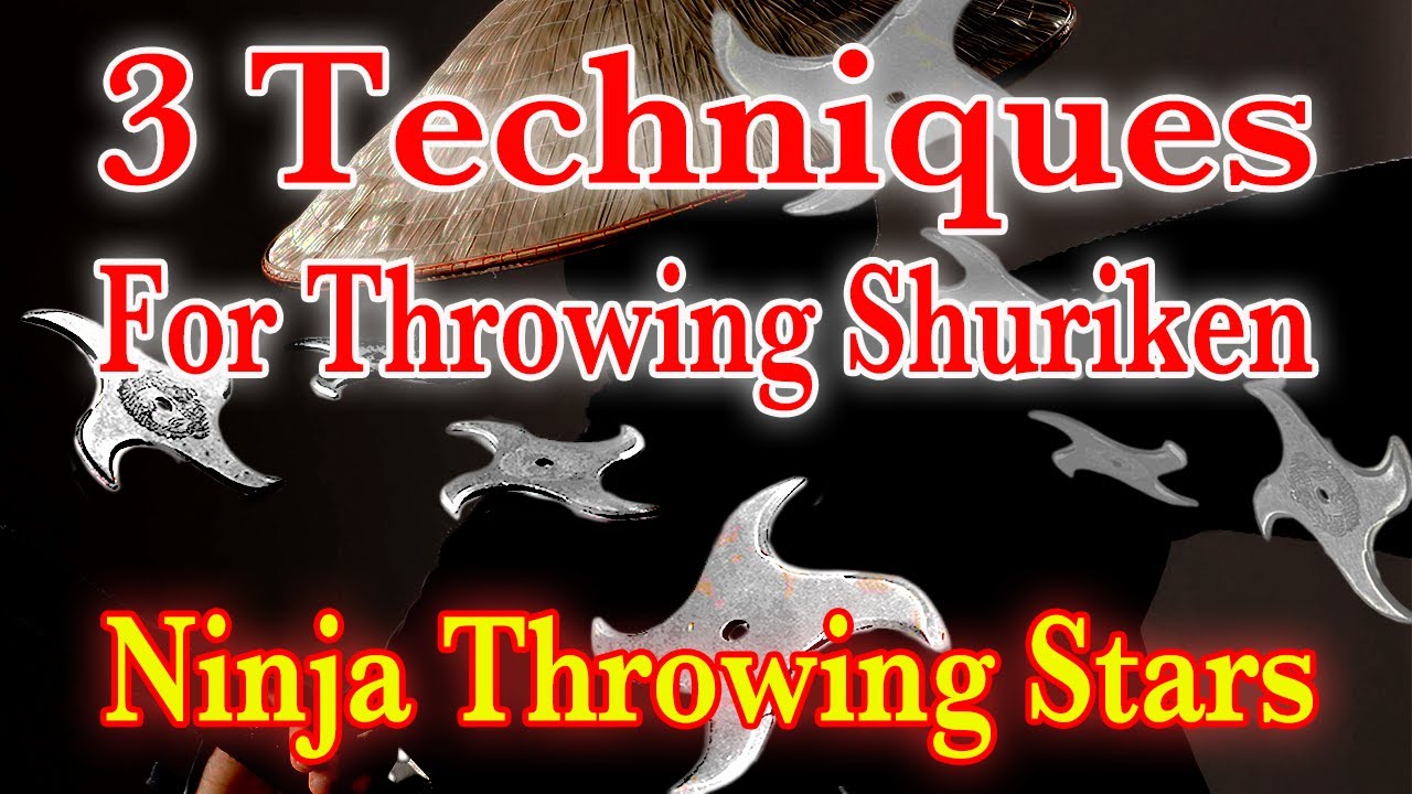 3 Techniques For Throwing Shuriken (Ninja Throwing Stars)