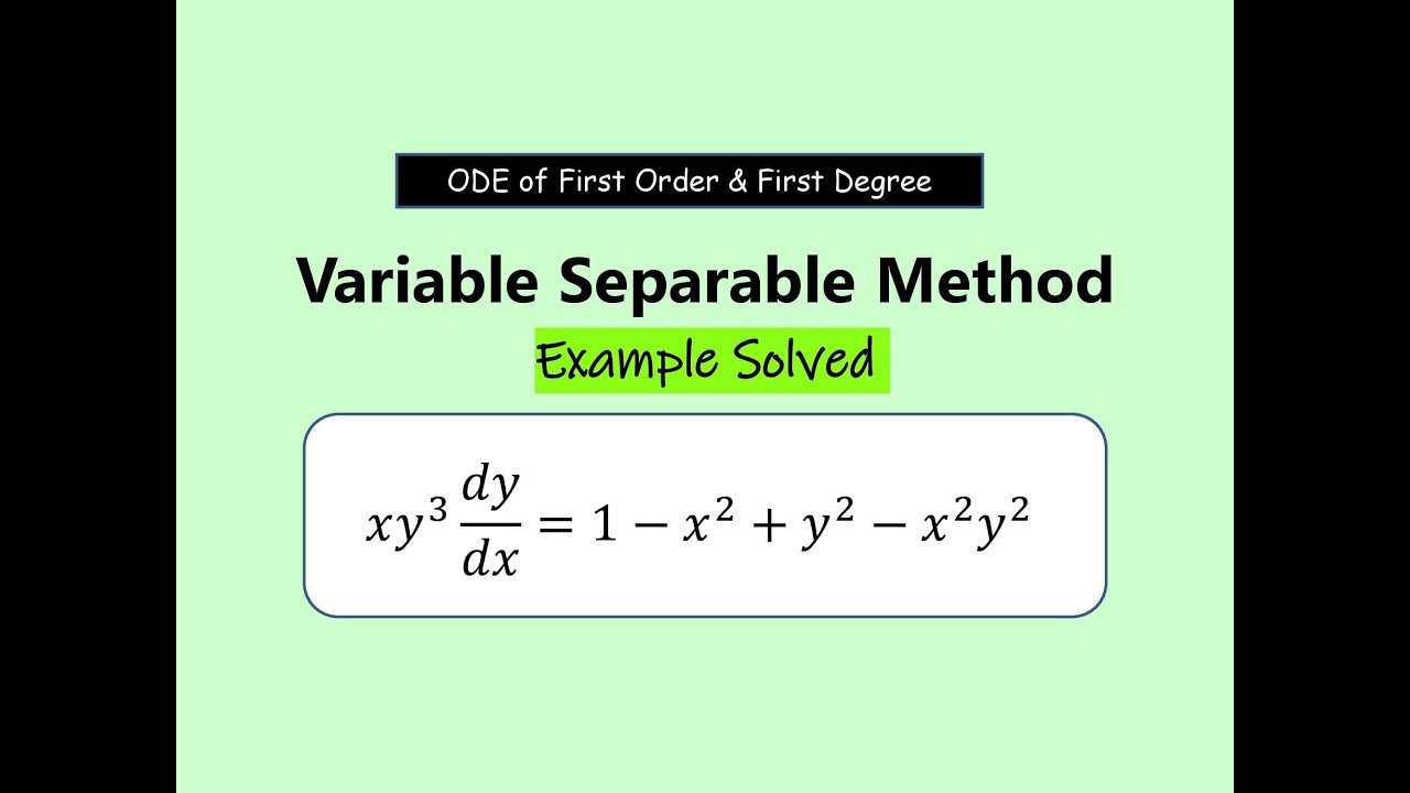 Variable Separable Form Example