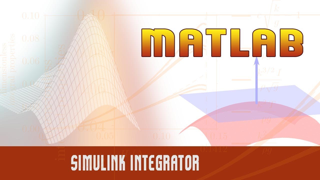36. | Simulink Integrator | - MATLAB