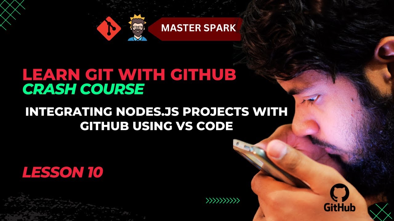 10. Integrating Node.js Projects with GitHub using VS Code | Lecture Series