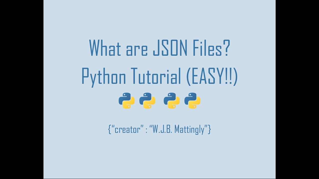 What are JSON Files and How do we use them in Python (Python and JSON Tutorial 01)