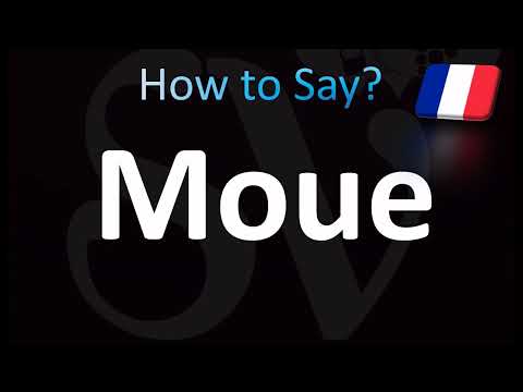 How to Pronounce Moue (in English and French)