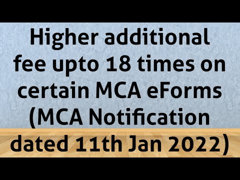 Higher addition fee upto 18 times on Certain MCA e Forms (MCA ...