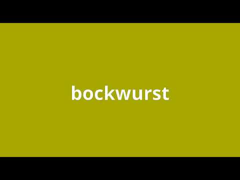 what is the meaning of bockwurst