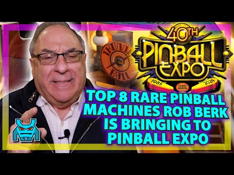 The 40th Annual Pinball Expo | Top 8 Rare Pinball Machines Rob is Bringing to the Show 2024