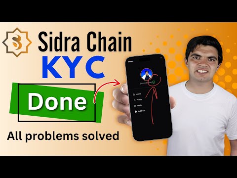 Sidra chain KYC Done - Process New Update || Sidra chain KYC + P2P Verification kaise Kare