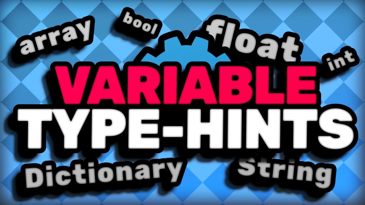 Variable Type-Hints | Godot 4.6