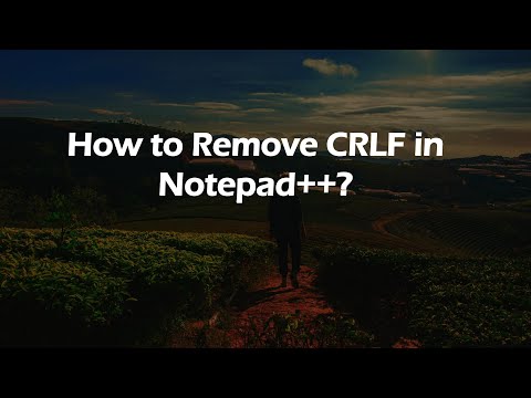 How to Remove CRLF in Notepad++?