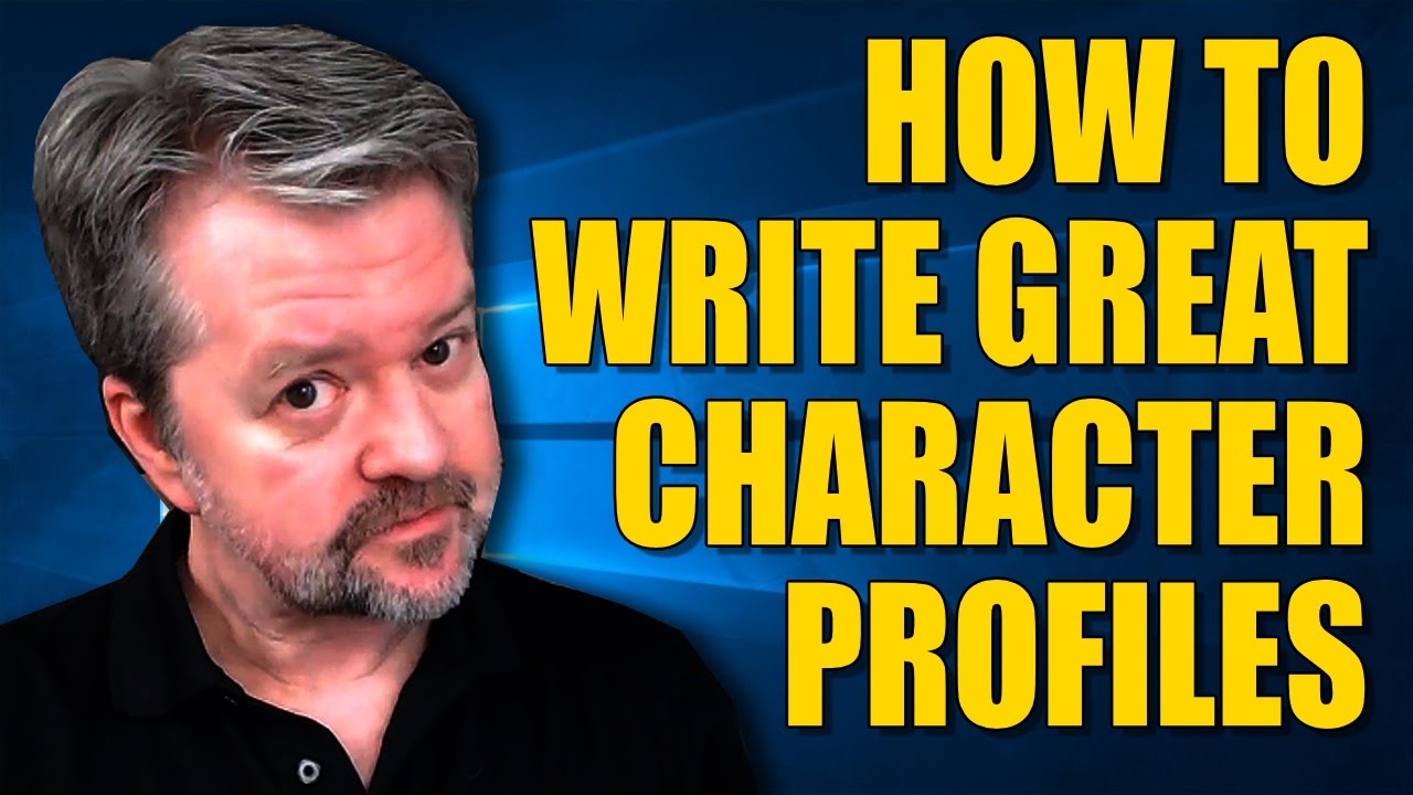 How To Create Character Profiles