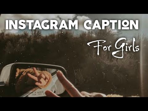 20 Instagram Caption For Girls