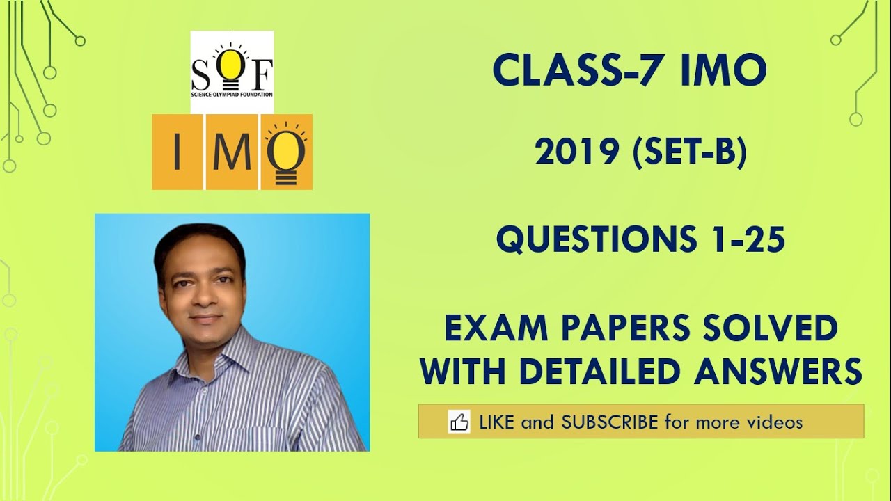 Class-7 IMO: Year 2019 (Set-B): Questions 1 to 25. Solved with detailed explanation.