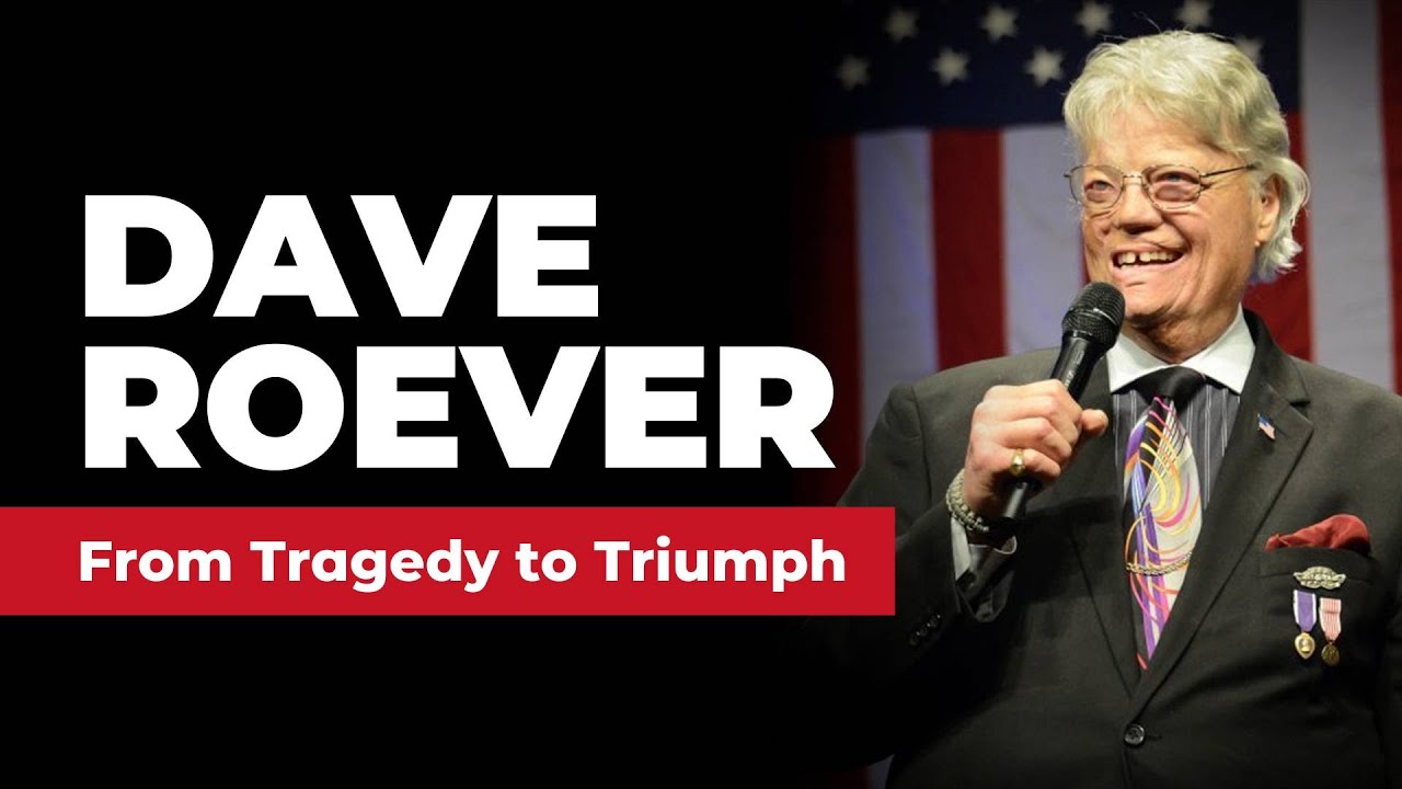 From Tragedy to Triumph with Dave Roever, Vietnam Vet who was burned beyond recognition.