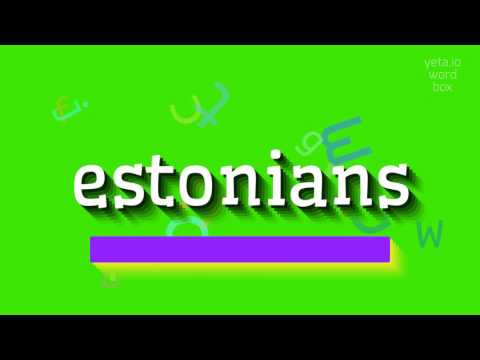ESTONIANS - HOW TO PRONOUNCE IT? #estonians