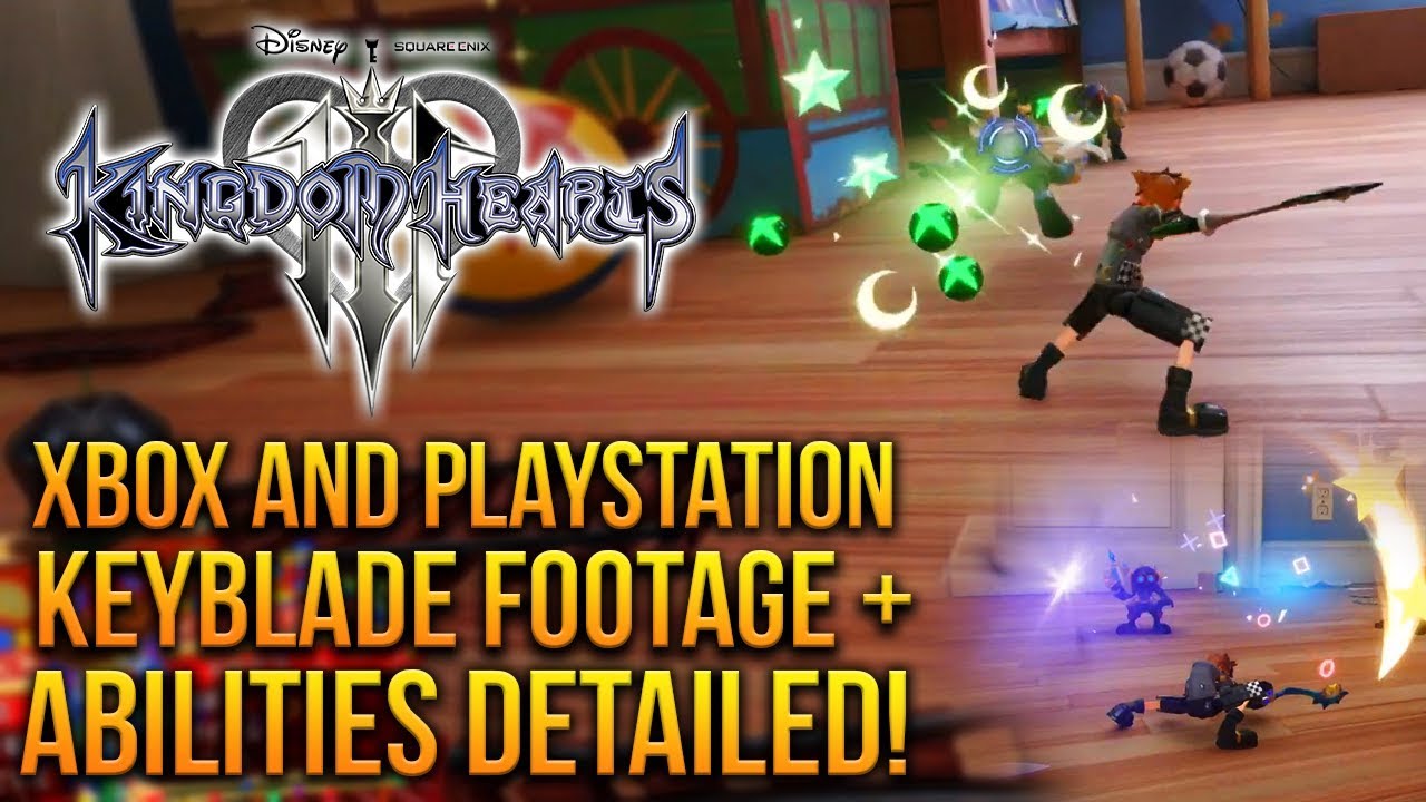 Kingdom Hearts 3 - Playstation And Xbox Keyblade Gameplay Plus Abilities Detailed!