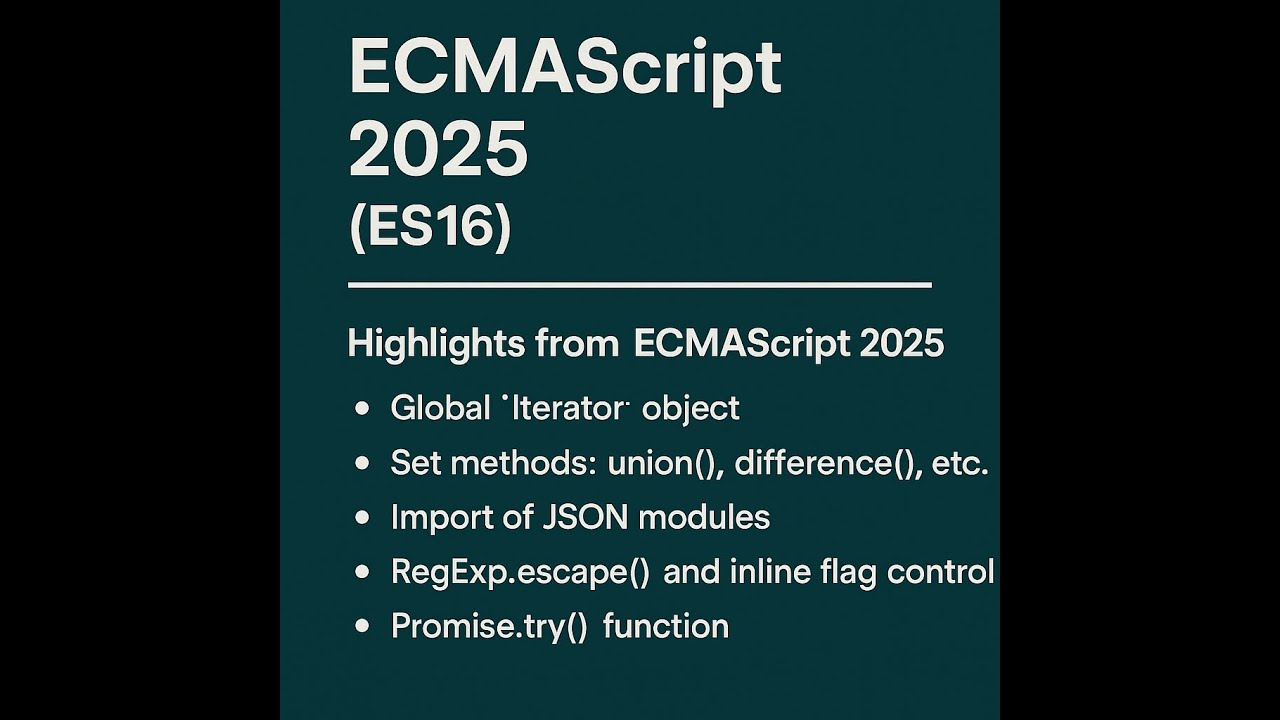 ECMAScript 2025 (ES16) Explained: Top 10 JavaScript Features You Need to Know!