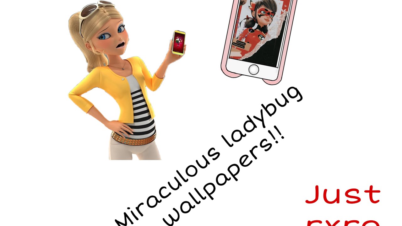 MIRACULOUS LADYBUG WALLPAPERS Justrxro