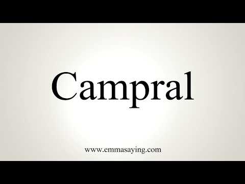 How To Pronounce Campral
