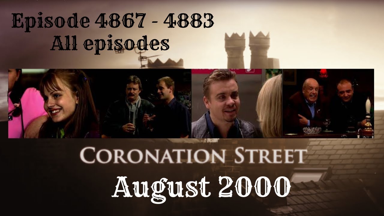 Coronation Street - August 2000