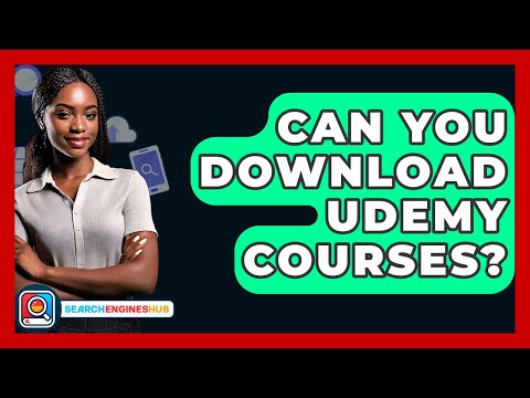 Can You Download Udemy Courses? - SearchEnginesHub.com