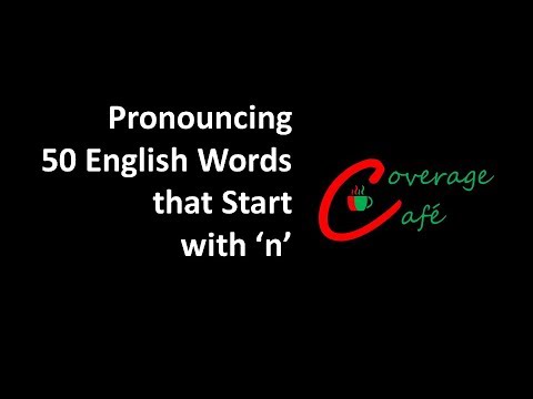 Pronouncing 50 English Words that Start with ‘n’
