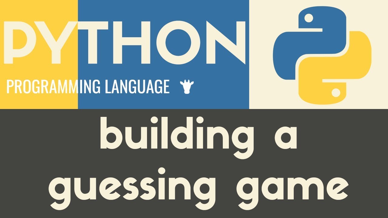 Building a Guessing Game | Python | Tutorial 21