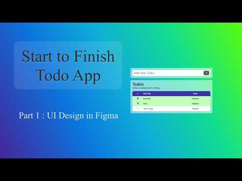 Start to Finish Todo App - Part 1 - UI Design in Figma
