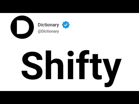 Shifty Meaning In English