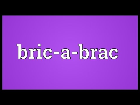Bric-a-brac Meaning