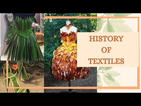 History of Textiles/ History of Clothing