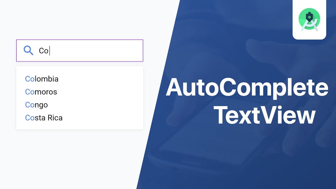 AutoCompleteTextView - Android Studio Tutorial