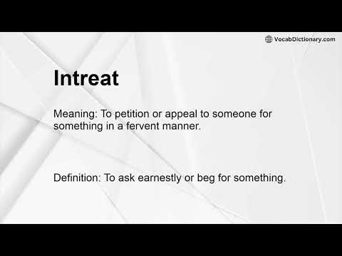 Intreat Meaning