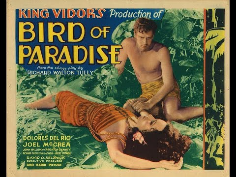 King Vidor's "Bird of Paradise" (1932)