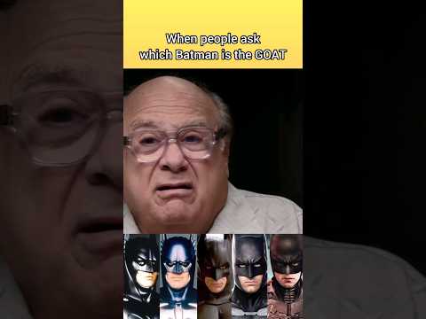 Which Batman is the GOAT? | #DC #Batman #dcu #TheFlash #TheFlashMovie #Thebatman #dannydevito