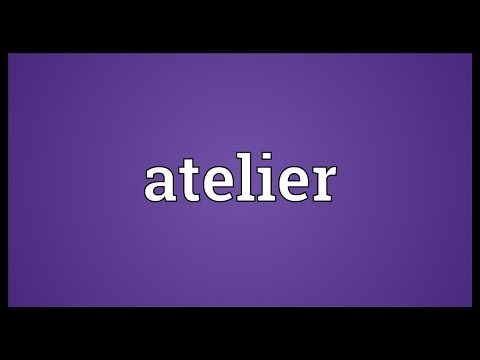 Atelier Meaning