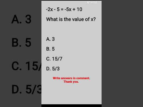 Quiz 45: What is the value of x in -2x -5= -5x + 10? #shorts #mathematics #algebra