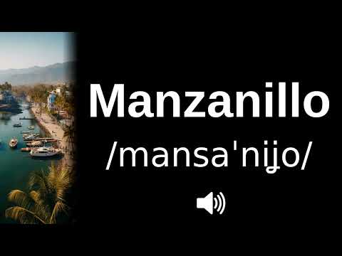 🇲🇽 How to pronounce Manzanillo (CORRECTLY!)