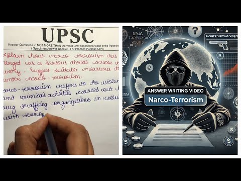 Ques-72|Narco-Terrorism: Causes, Impact & countermeasures | InternalSecurity| DrugTrafficking