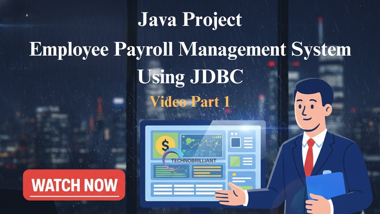 Video Part 1: Employee Payroll Management System Using JDBC |  JAVA Project - Technobrilliant Pune