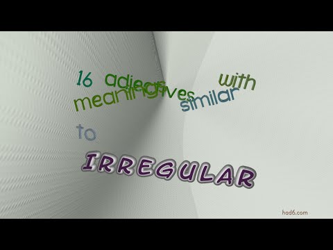 irregular - 19 adjectives which are synonym of irregular (sentence examples)