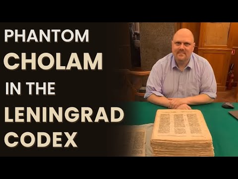 Phantom Cholam in the Leningrad Codex - NehemiasWall.com