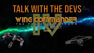 Watch New Interview With WC4 Remastered Team - Wing Commander CIC
