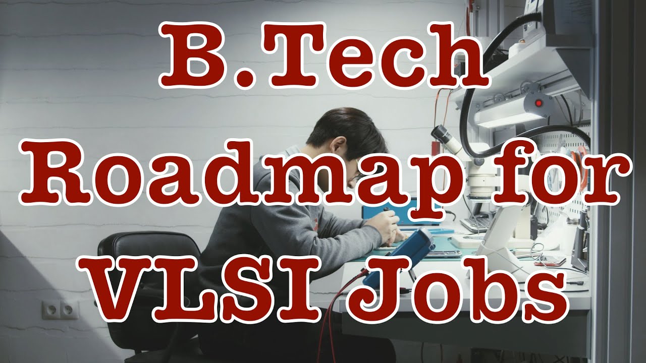 Essential Roadmap for Aspiring Engineers in VLSI and Electronics ...
