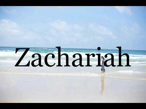 How To Pronounce Zachariah🌈🌈🌈🌈🌈🌈Pronunciation Of Zachariah