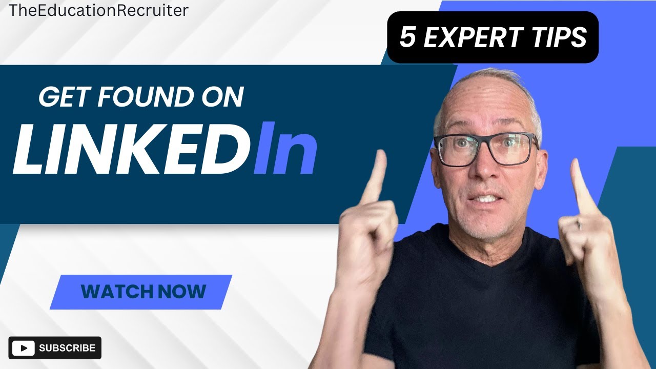 How to Get Noticed on LinkedIn - 5 Tips to Improve Your LinkedIn Profile