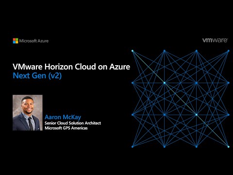 VMware Horizon Cloud on Azure — Next Gen Overview