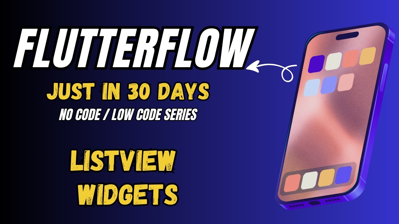 FlutterFlow Tutorial for Beginners | FlutterFlow ListView Widget Explained