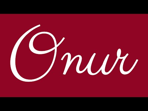 Learn how to Sign the Name Onur Stylishly in Cursive Writing